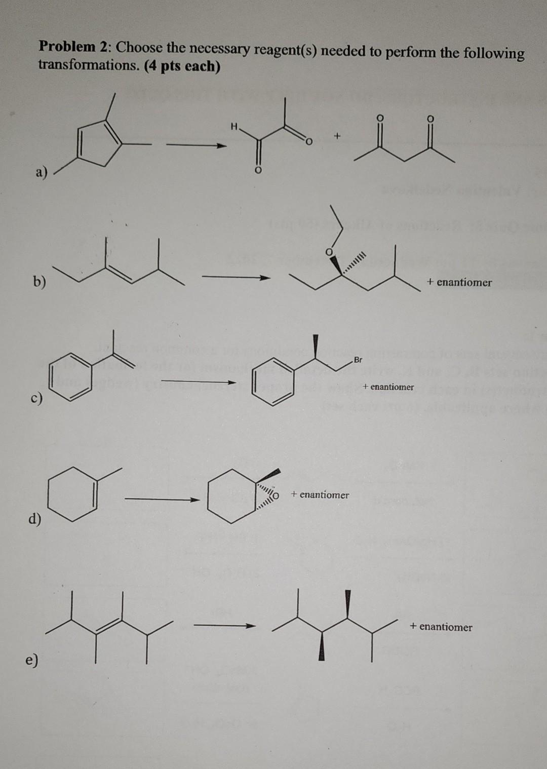 Solved Problem 2: Choose the necessary reagent(s) needed to | Chegg.com