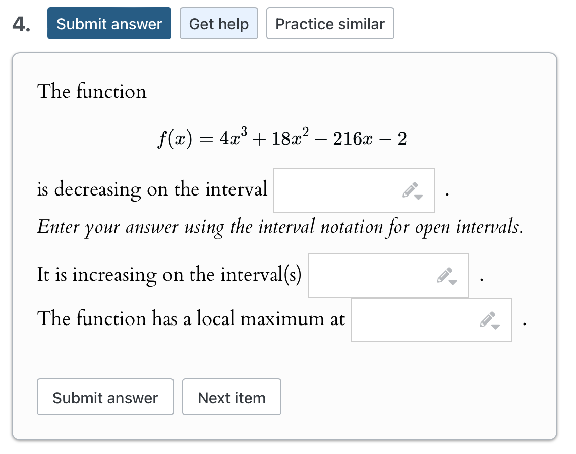 Solved The functionf(x)=4x3+18x2-216x-2is decreasing on the | Chegg.com