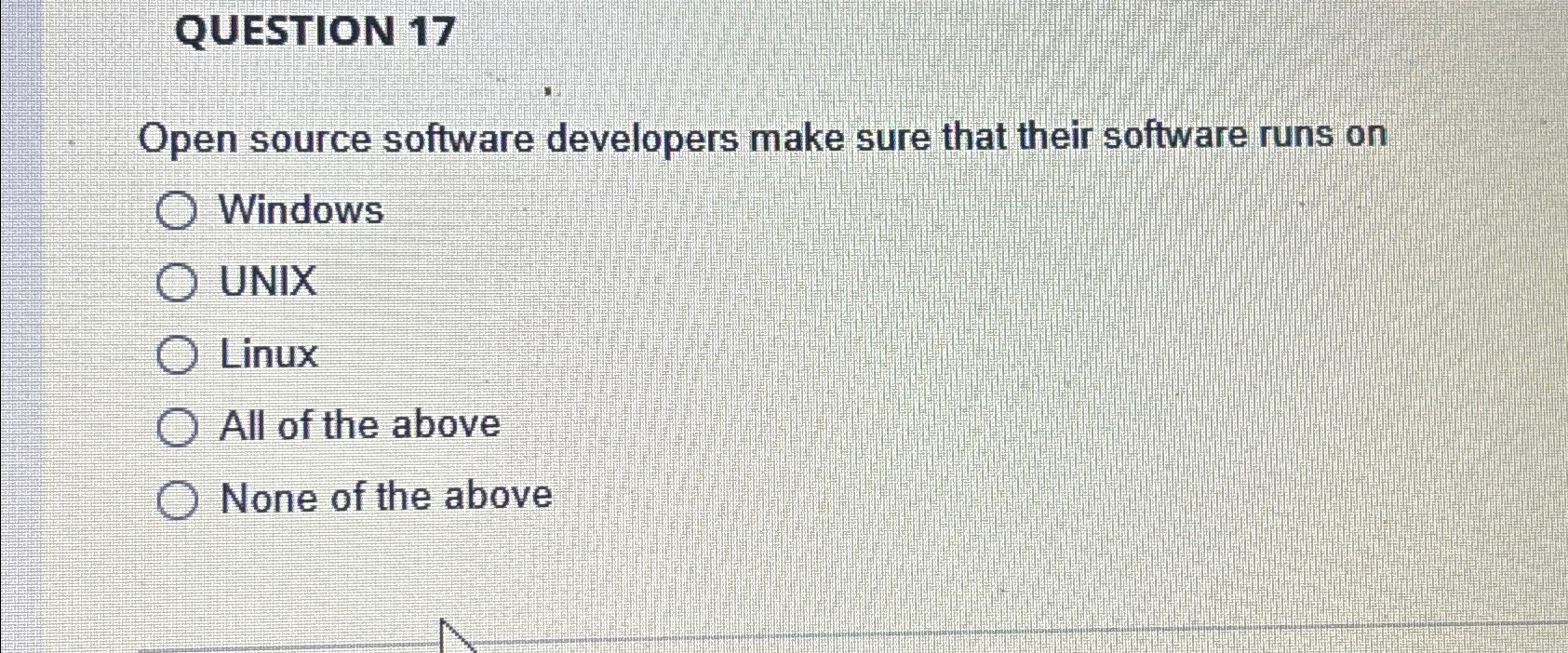 Solved QUESTION 17Open source software developers make sure | Chegg.com