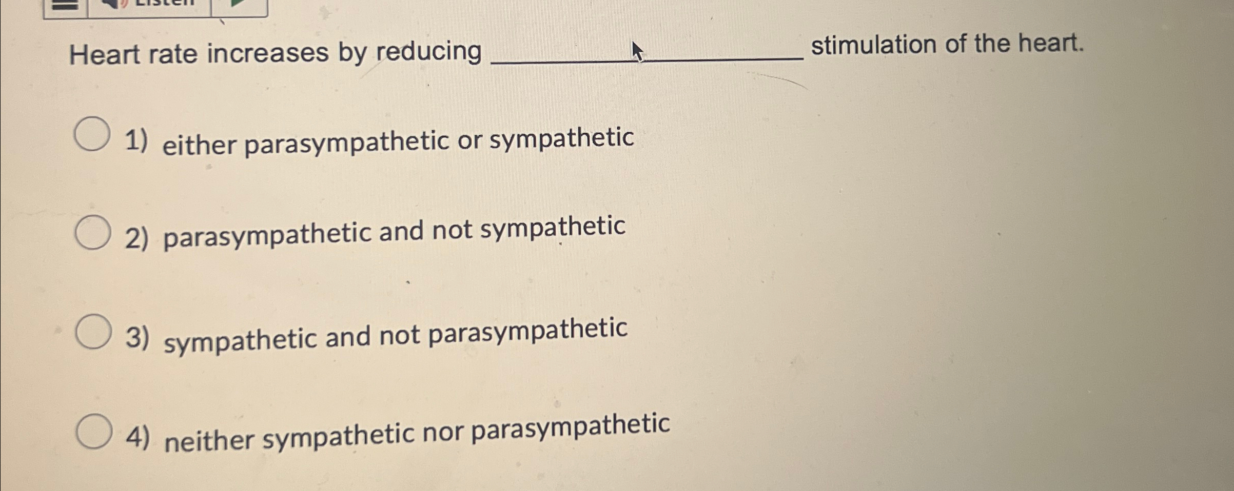 Solved Heart rate increases by reducing ﻿stimulation of | Chegg.com