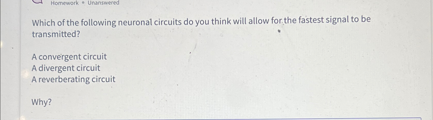 Solved Homework - ﻿UnansweredWhich of the following neuronal | Chegg.com