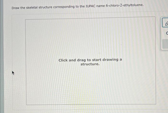 Solved Draw the skeletal structure corresponding to the | Chegg.com