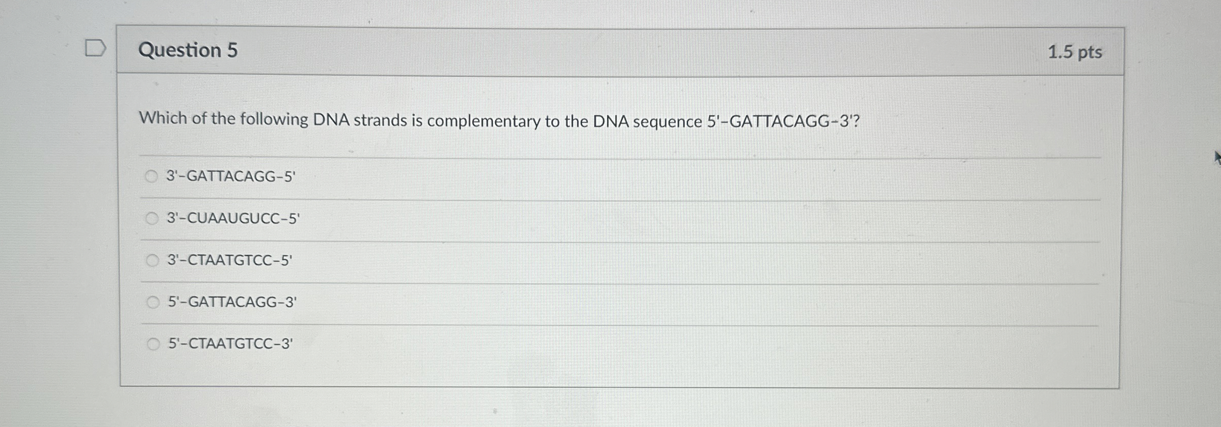 Solved Question 51.5 ﻿ptsWhich of the following DNA strands | Chegg.com