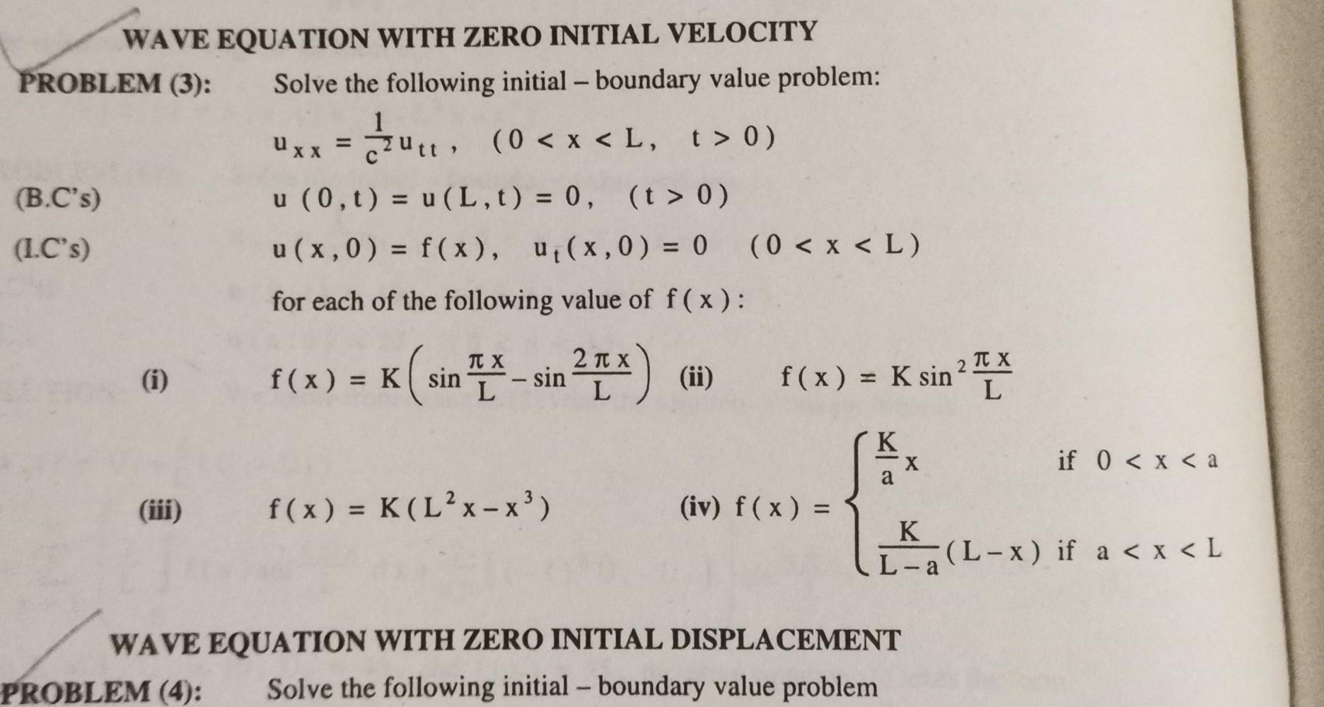 Solved WAVE EQUATION WITH ZERO INITIAL VELOCITY PROBLEM (3): | Chegg.com