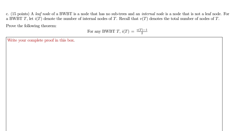 Solved c. (15 ﻿points) ﻿A leaf node of a BWBT is a node that | Chegg.com