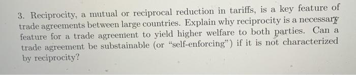 Solved 3. Reciprocity, a mutual or reciprocal reduction in | Chegg.com