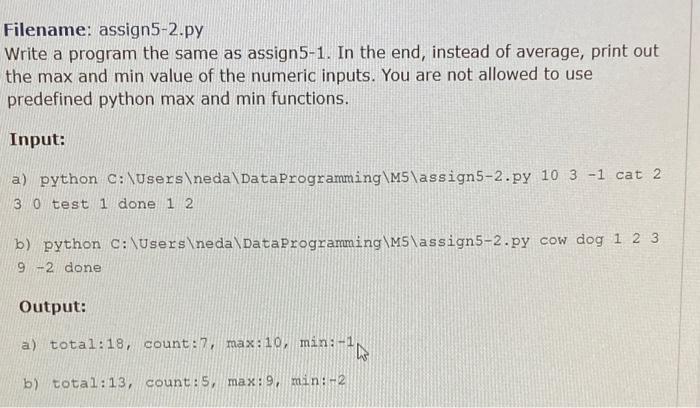 Solved Filename: assign5-1.py Write a program that | Chegg.com Solved Filename: assign5-1.py Write a program that | Chegg.com