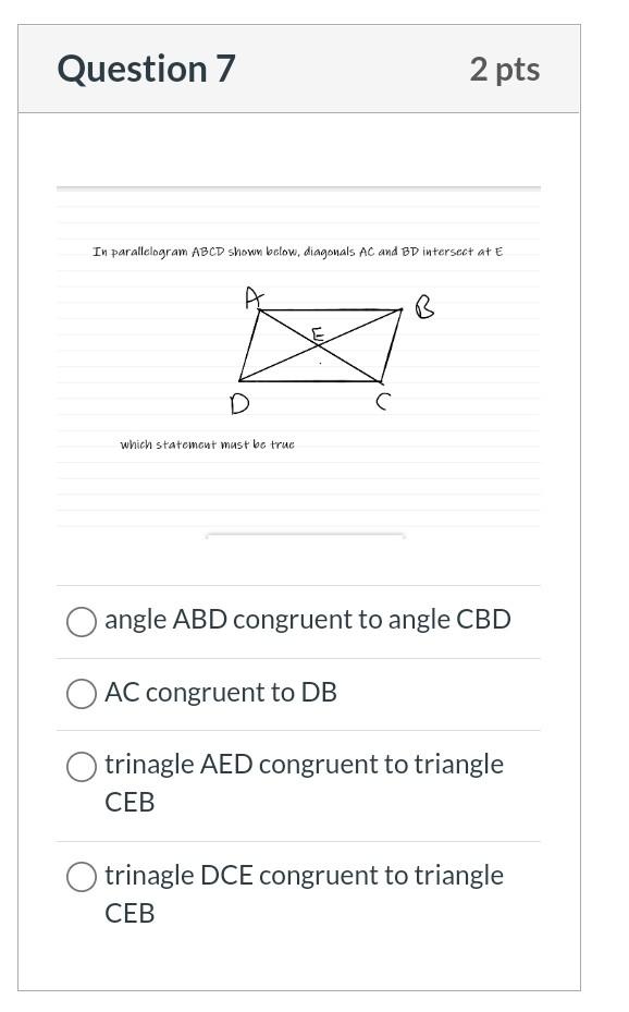 Solved Question 7 2 pts In parallelogram ABCD shown below, | Chegg.com