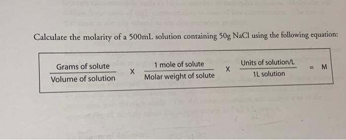 Solved calculate the molarity of a 500mL solution containing | Chegg.com