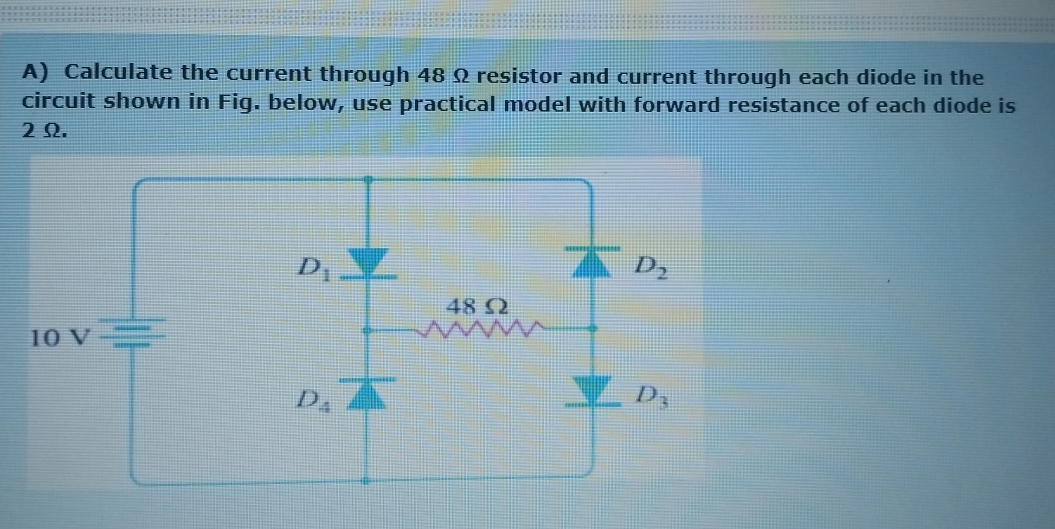 A) ﻿Calculate the current through 48Ω ﻿resistor and | Chegg.com