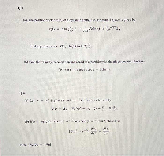 Solved (a) The position vector r(t) of a dynamic particle in | Chegg.com