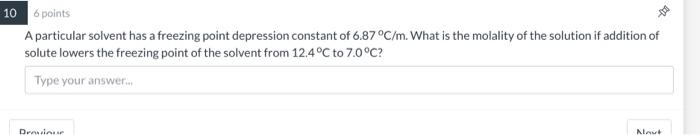Solved 10 points A particular solvent has a freezing point | Chegg.com