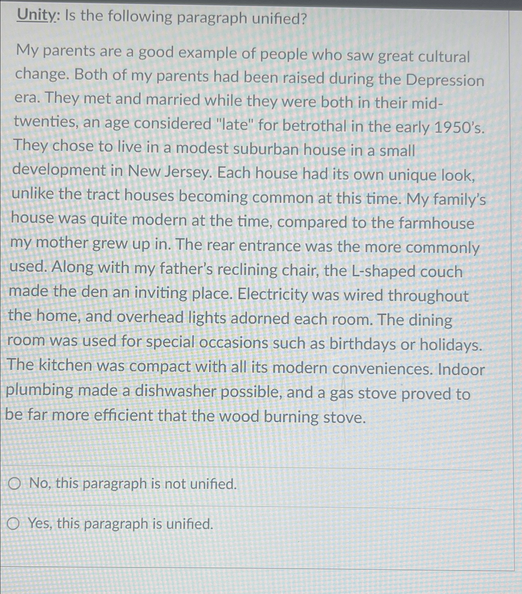 Unity: Is the following paragraph unified?My parents | Chegg.com