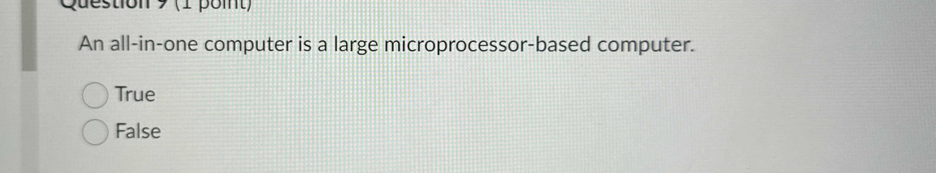 Solved An all-in-one computer is a large | Chegg.com