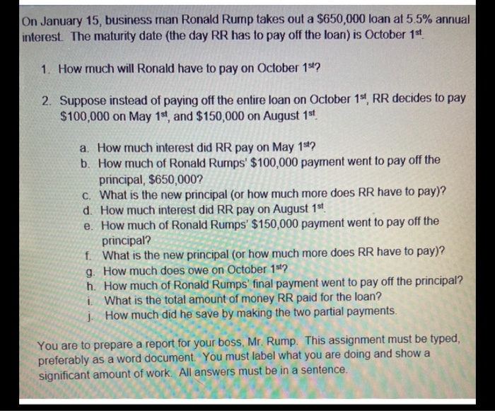 Solved On January 15, business man Ronald Rump takes out a | Chegg.com