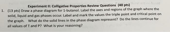 Solved Experiment II: Colligative Properties Review | Chegg.com
