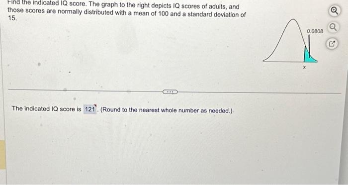 Solved FInd the indicated IQ score. The graph to the right | Chegg.com