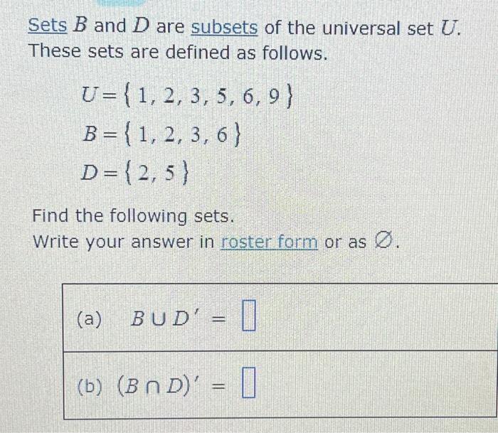 Solved Sets B and D are subsets of the universal set U. | Chegg.com