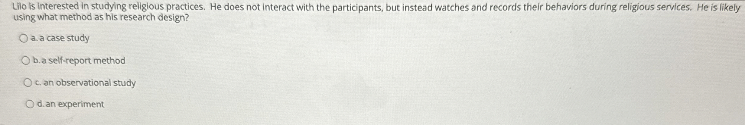 Solved Lilo is interested in studying religious practices. | Chegg.com