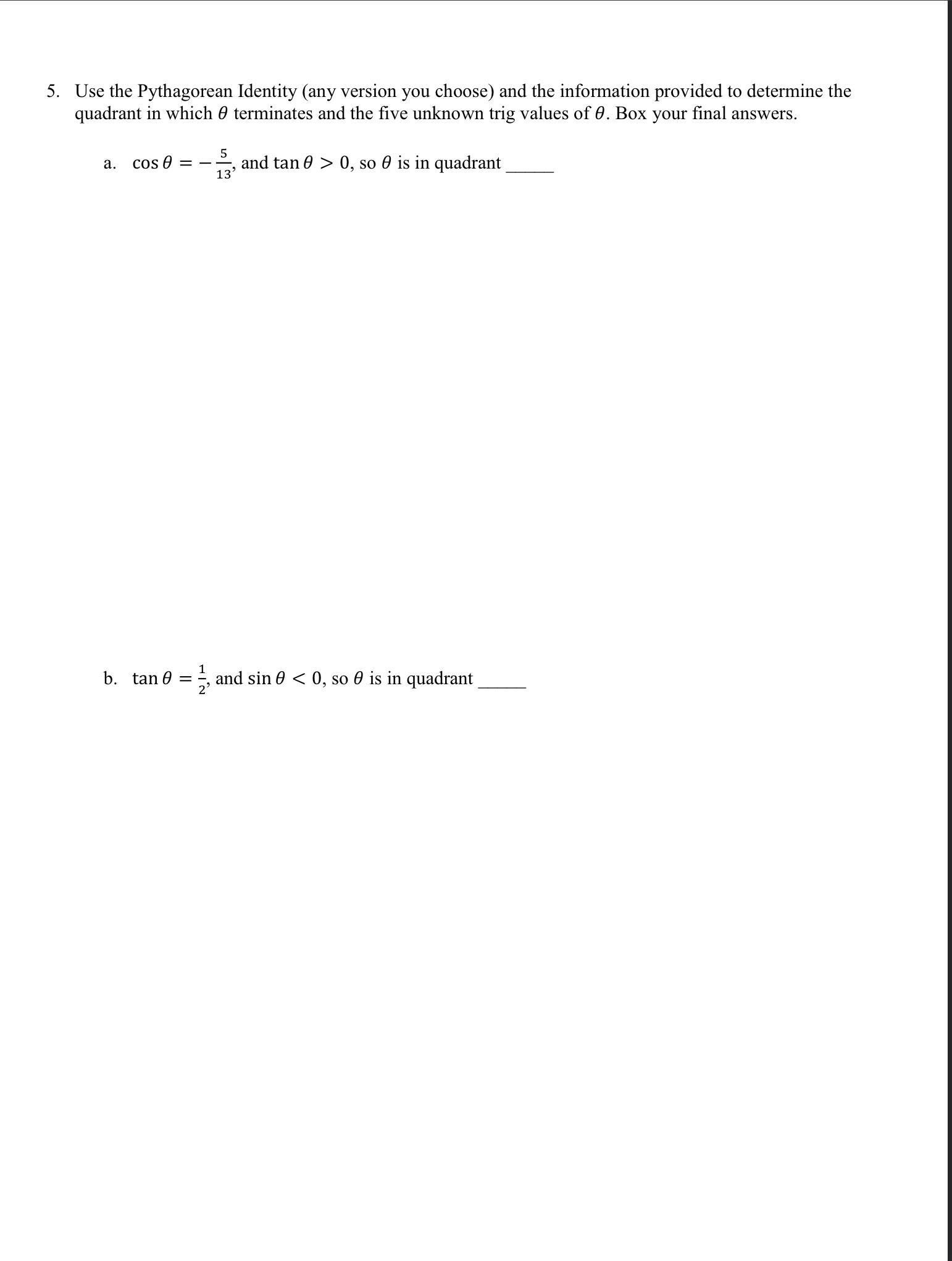 Solved Use the Pythagorean Identity (any version you choose) | Chegg.com