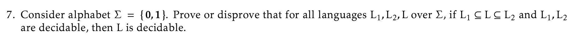 Solved Consider alphabet Σ={0,1}. ﻿Prove or disprove that | Chegg.com