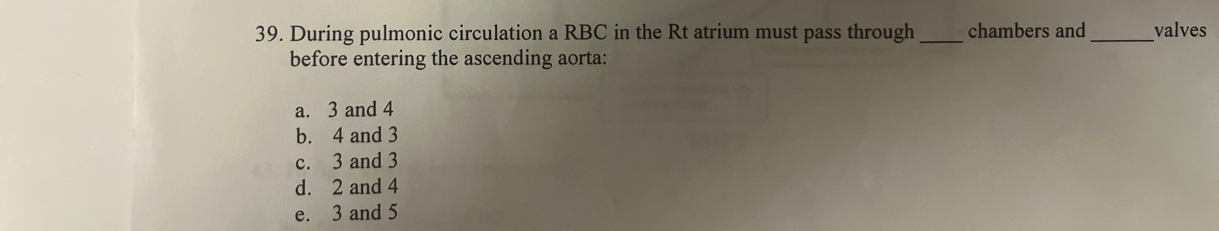 Solved During pulmonic circulation a RBC ﻿in the Rt ﻿atrium | Chegg.com