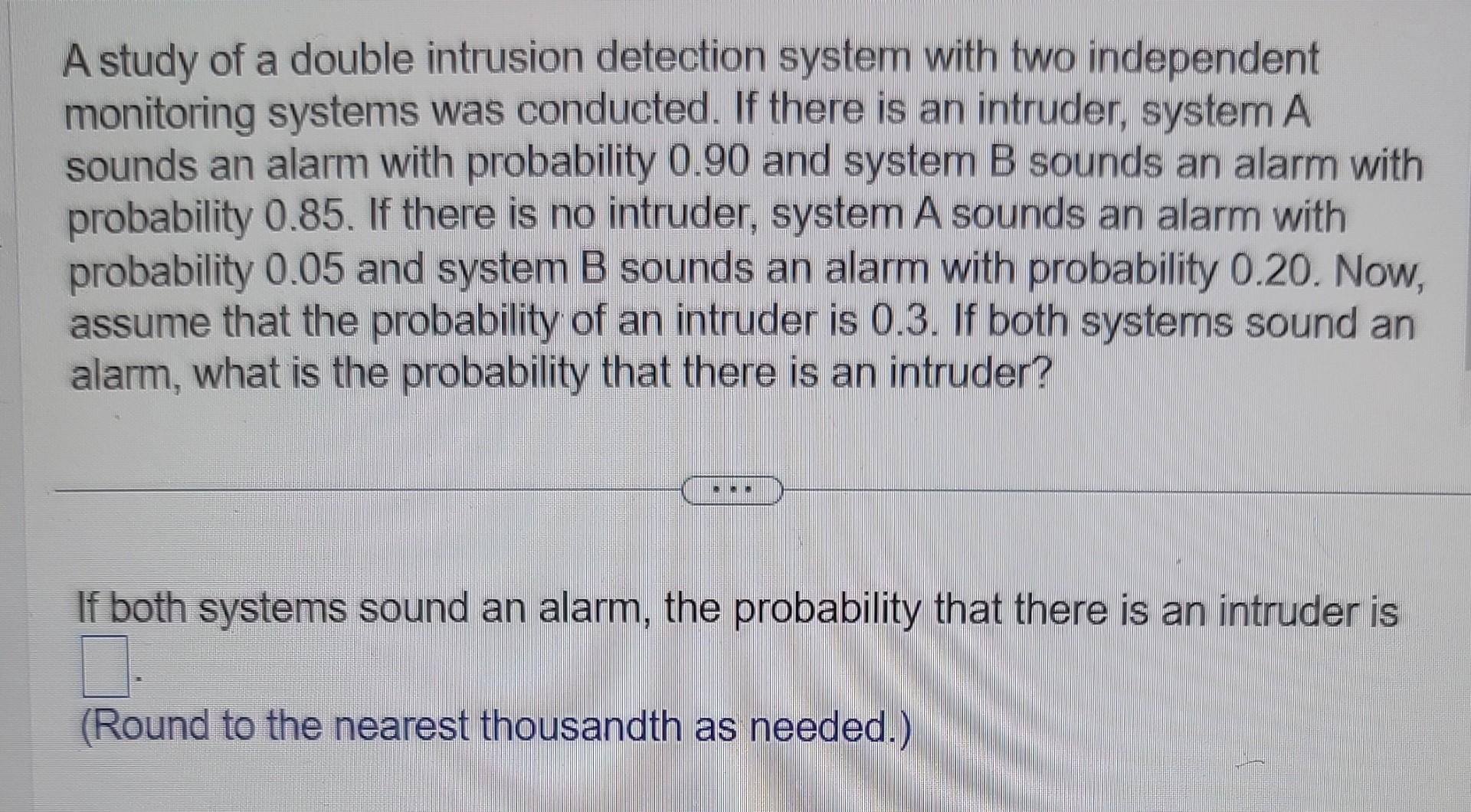 Solved A study of a double intrusion detection system with | Chegg.com