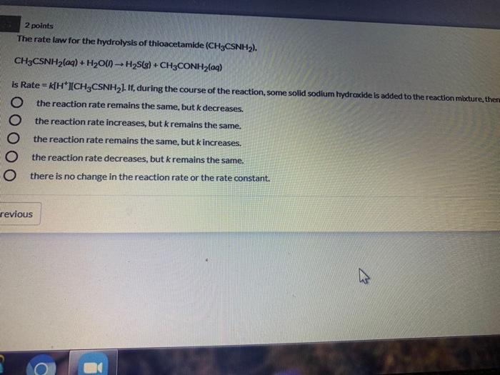 Solved 2 points The rate law for the hydrolysis of | Chegg.com