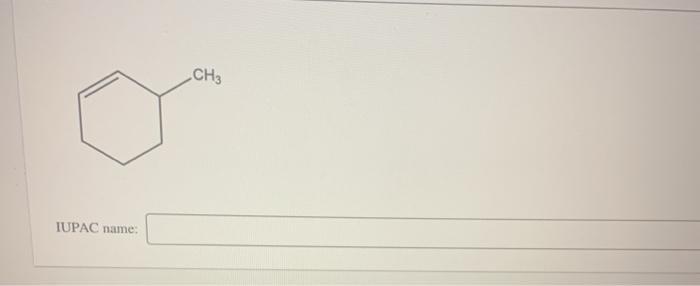 Solved Name the cycloalkenes using IUPAC (systematic) names. | Chegg.com