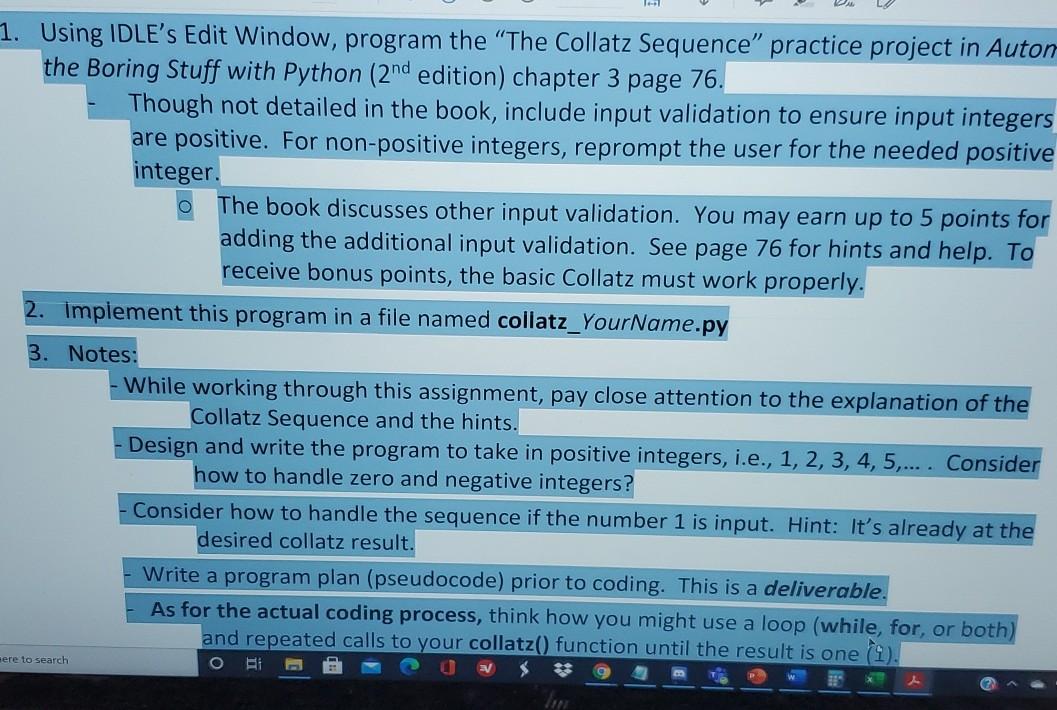 Solved 1. Using IDLE's Edit Window, program the "The Collatz | Chegg.com