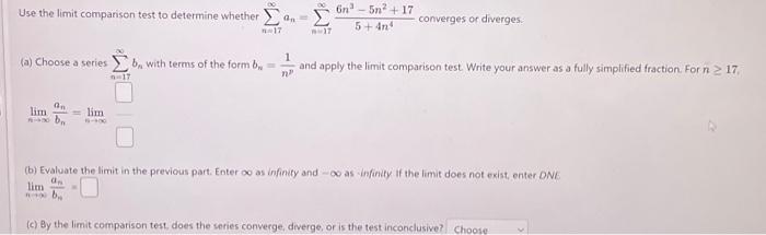 Solved Use the limit comparison test to determine whether an | Chegg.com