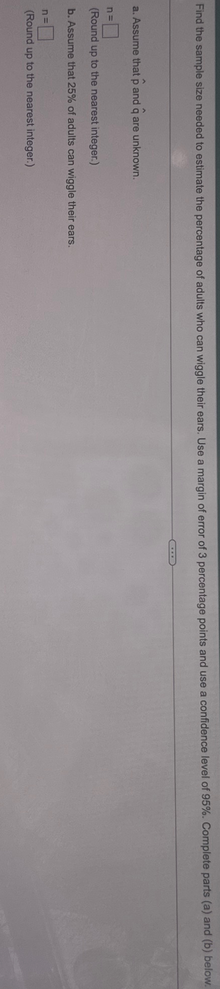Solved Find the sample size needed to estimate the | Chegg.com