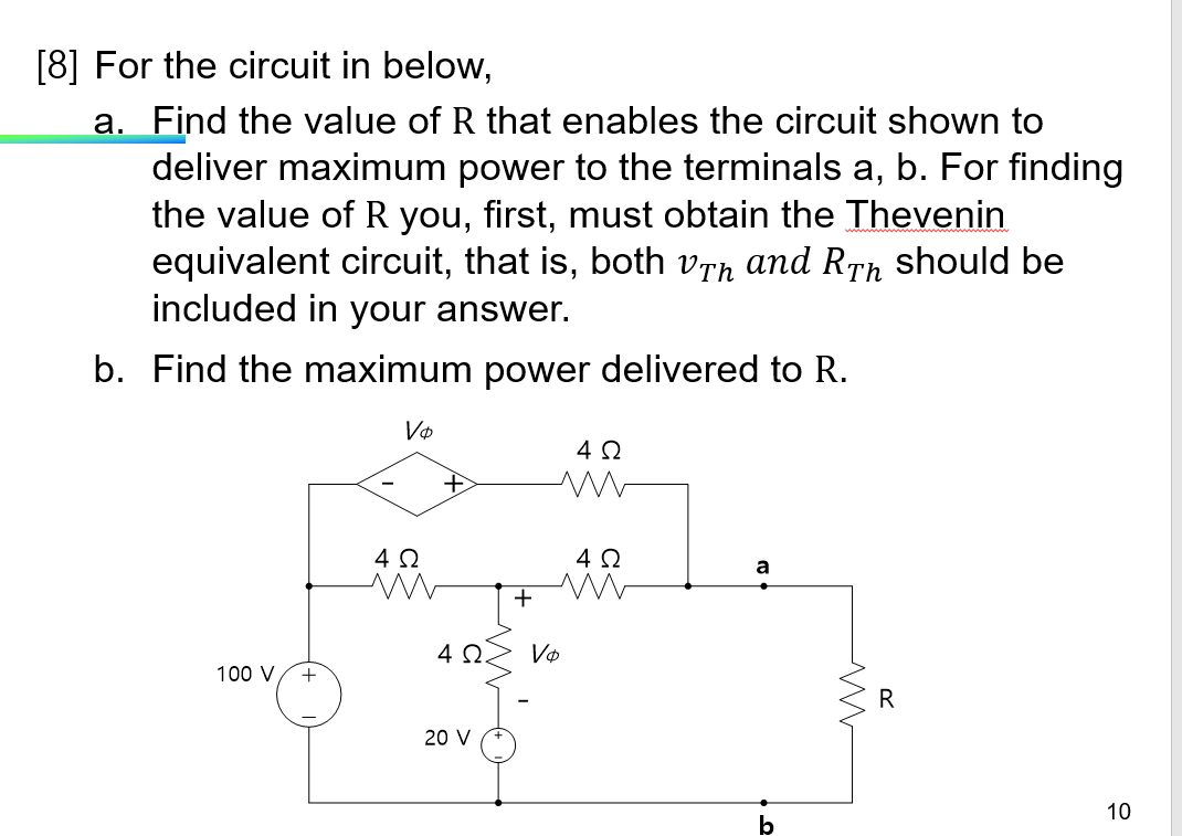 Solved [8] For the circuit in below, a. Find the value of R | Chegg.com