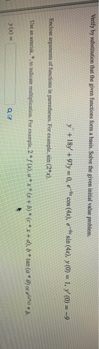 Solved Verify by substitution that the given functions form | Chegg.com