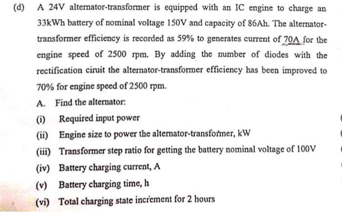 Solved (d) A 24V alternator-transformer is equipped with an | Chegg.com