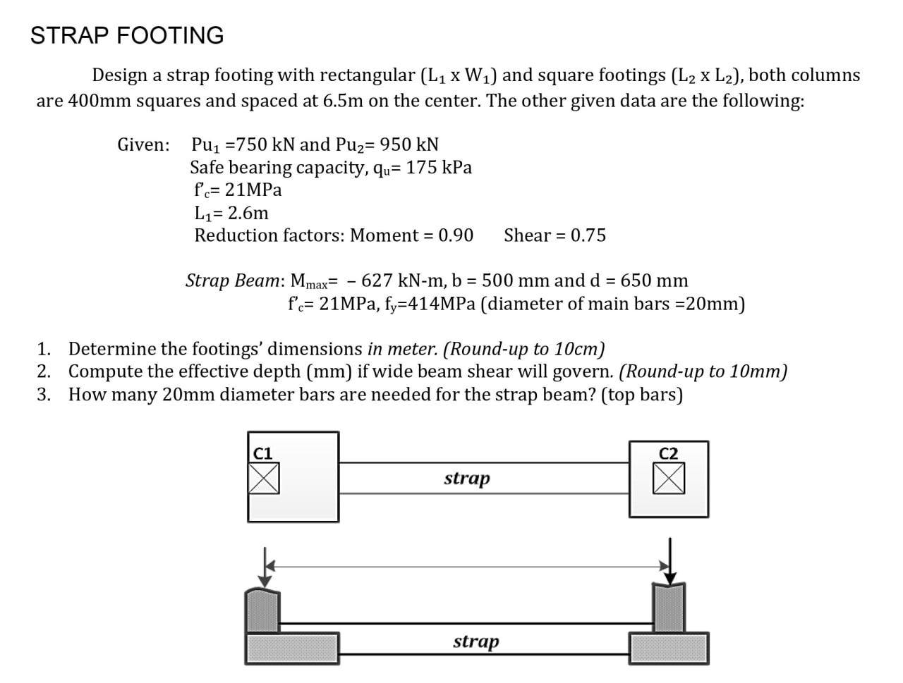 Solved STRAP FOOTINGDesign a strap footing with rectangular | Chegg.com