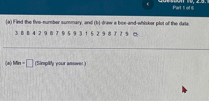 (a) Find the five-number summary, and (b) draw a | Chegg.com