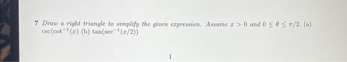 Solved Draw a right triangle to simplify the given | Chegg.com