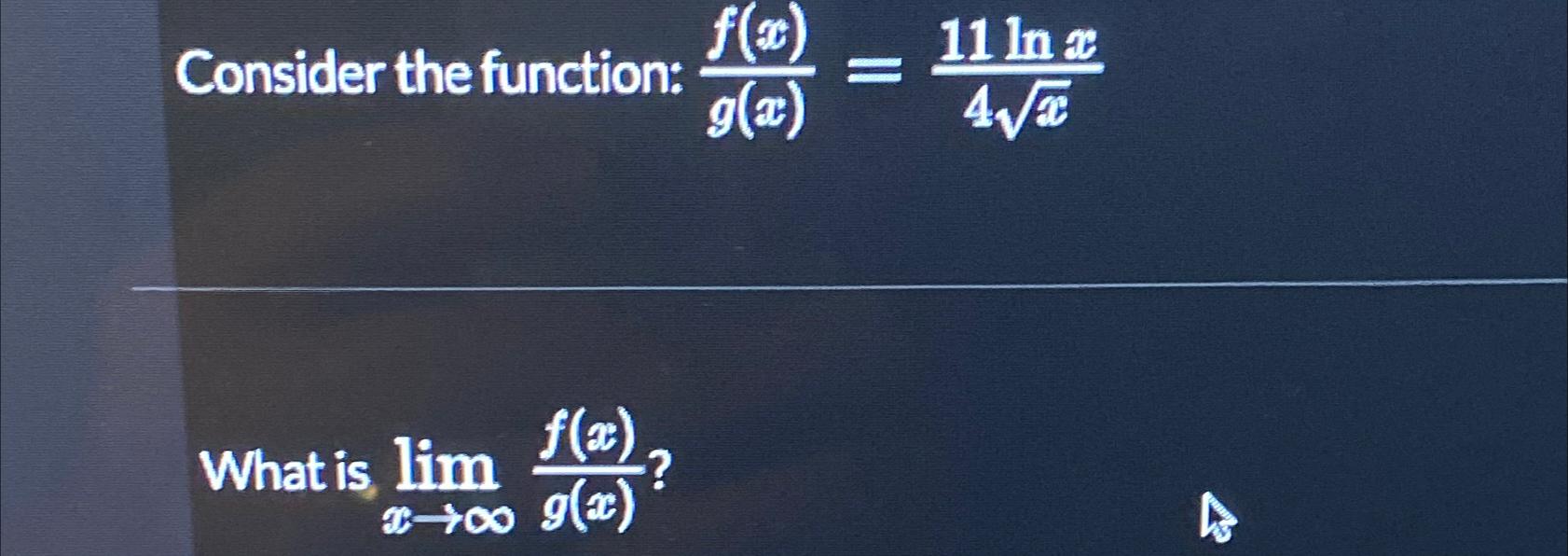 Solved Consider the function: f(x)g(x)=11lnx4x2What is | Chegg.com