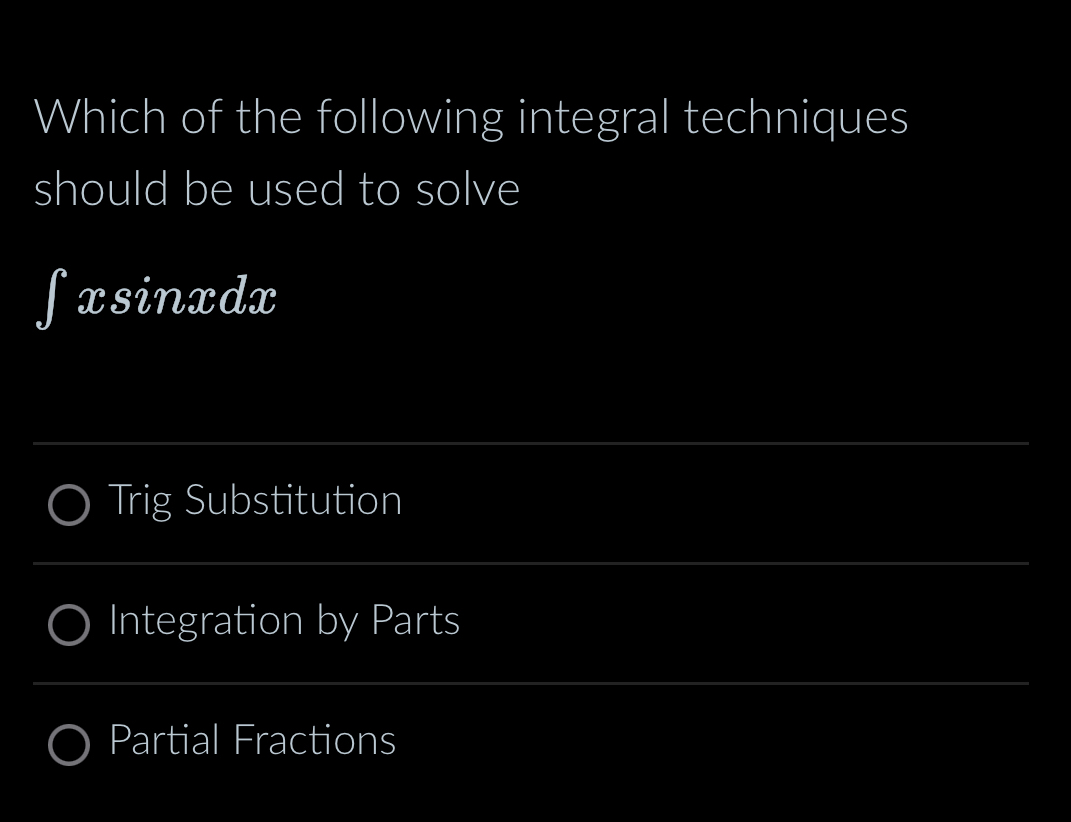 Solved Which of the following integral techniques should be | Chegg.com