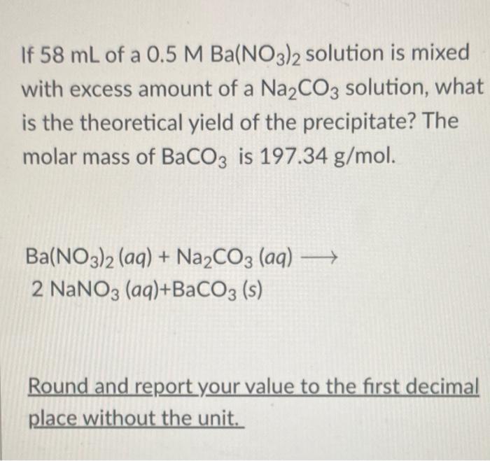 Solved If 58 mL of a 0.5MBa(NO3)2 solution is mixed with | Chegg.com