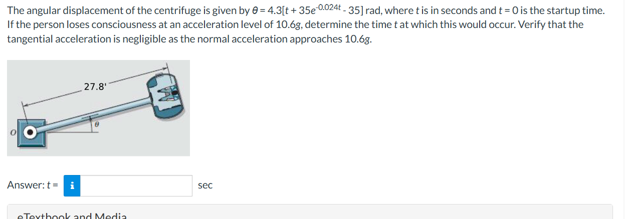 The angular displacement of ﻿the centrifuge is ﻿given | Chegg.com