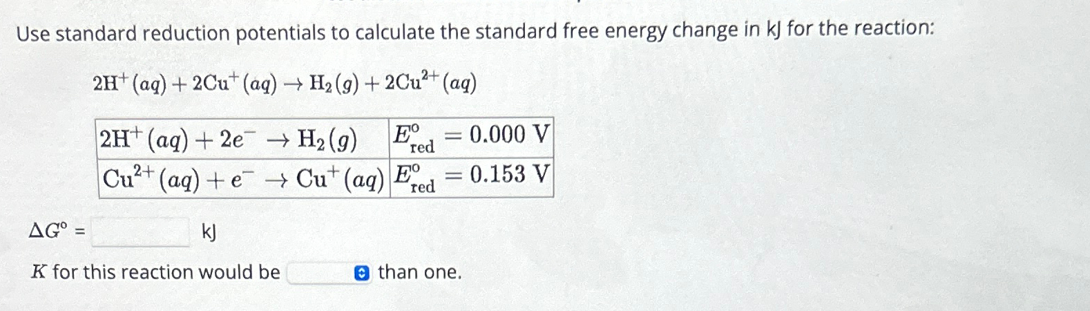 Solved Use standard reduction potentials to calculate the | Chegg.com