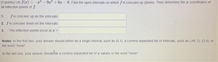 Solved (3 points) Let () -"- 92r + 62 - 6. Find the open | Chegg.com