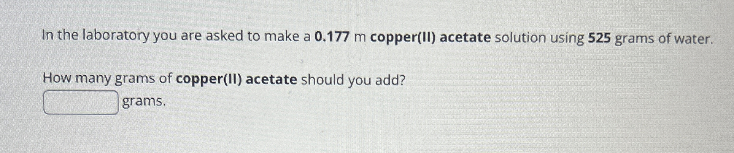 Solved In the laboratory you are asked to make a 0.177 ﻿m | Chegg.com