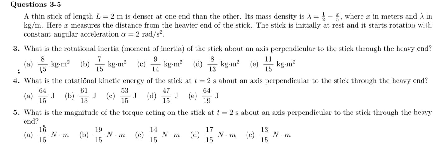 Solved Questions 3-5A thin stick of length L=2m ﻿is denser | Chegg.com