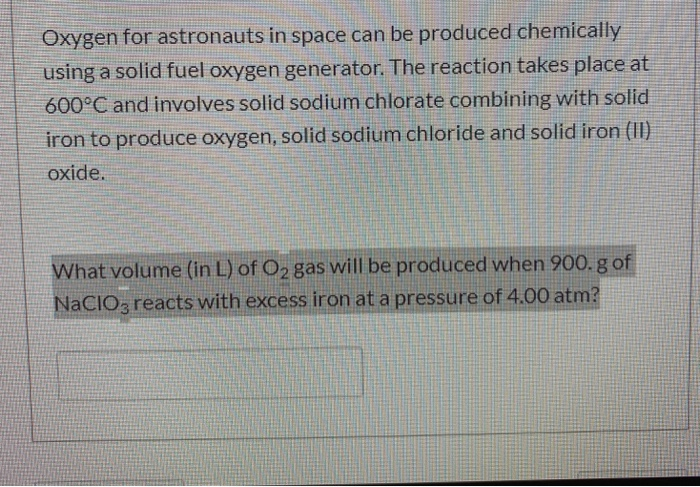 Solved Oxygen for astronauts in space can be produced | Chegg.com