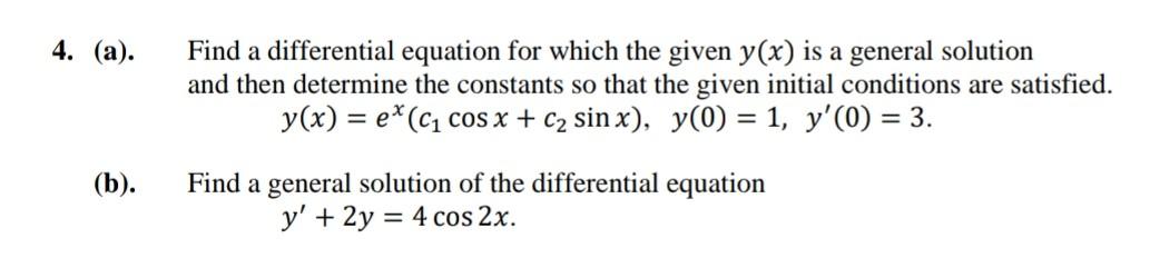 Solved 4. (a). Find a differential equation for which the | Chegg.com