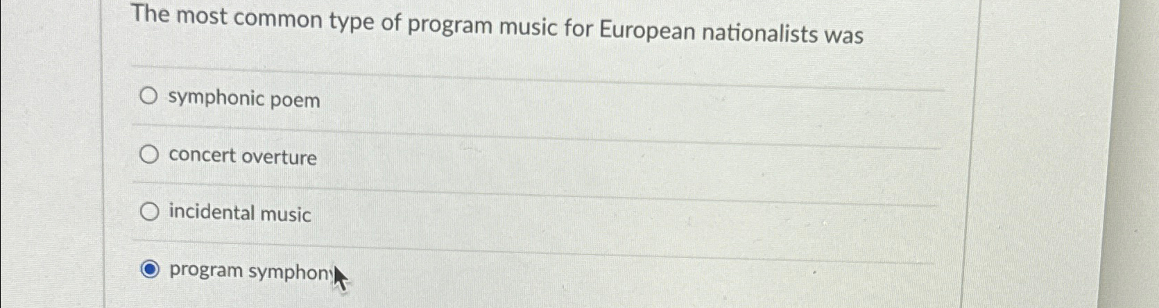 Solved The most common type of program music for European | Chegg.com