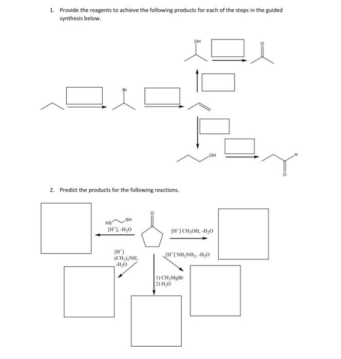 Solved 1. Provide the reagents to achieve the following | Chegg.com